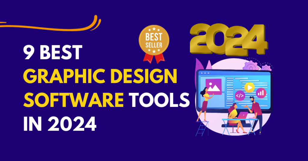 9 best graphic design software tools in 2024 - BrightWithUs